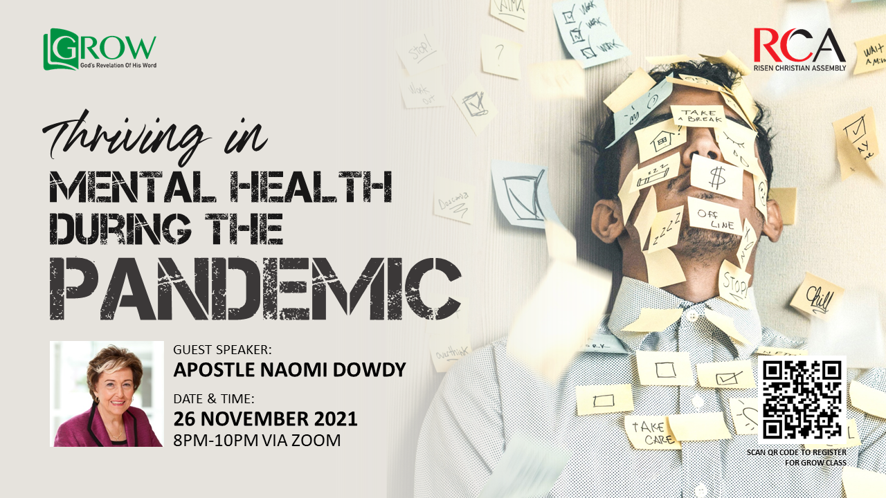 GROW Class – Thriving in Mental Health during the Pandemic – Risen Christian Assembly